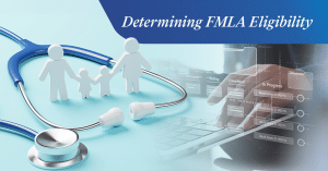 FMLA Eligibility Guide for Employers & Employees | HRPro